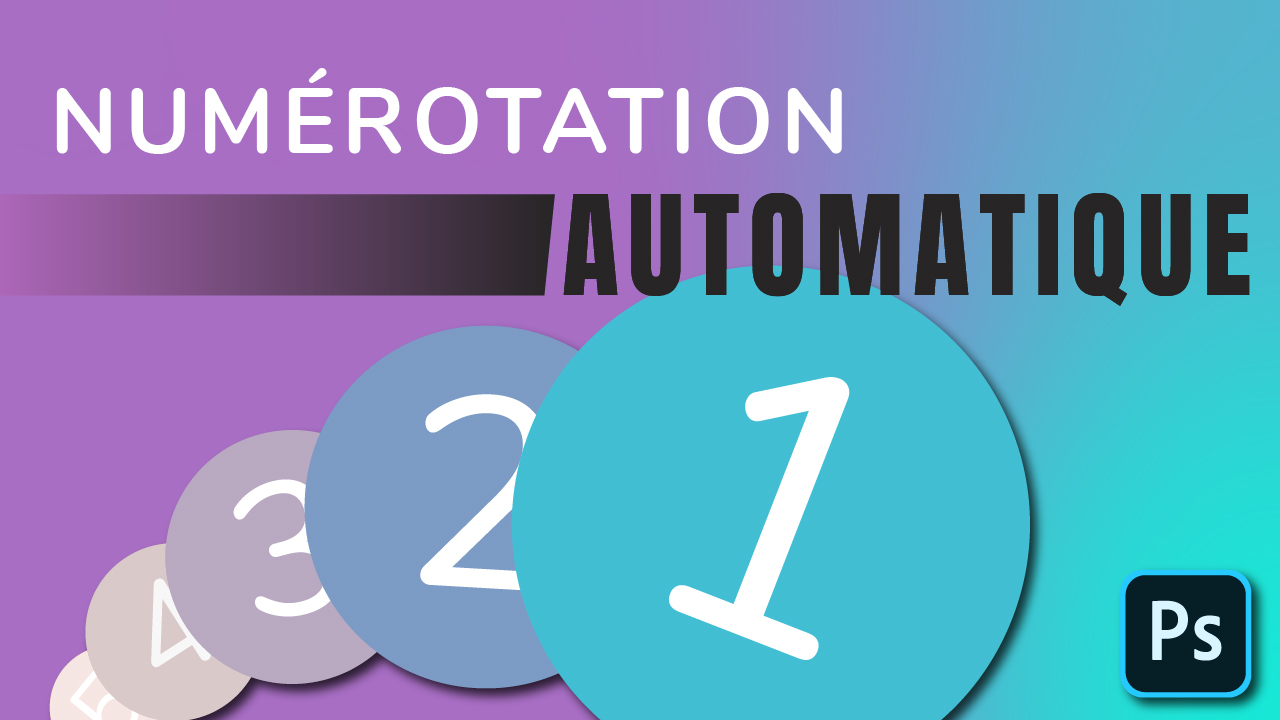 Numérotation automatique dans Photoshop - Emmanuel Correia